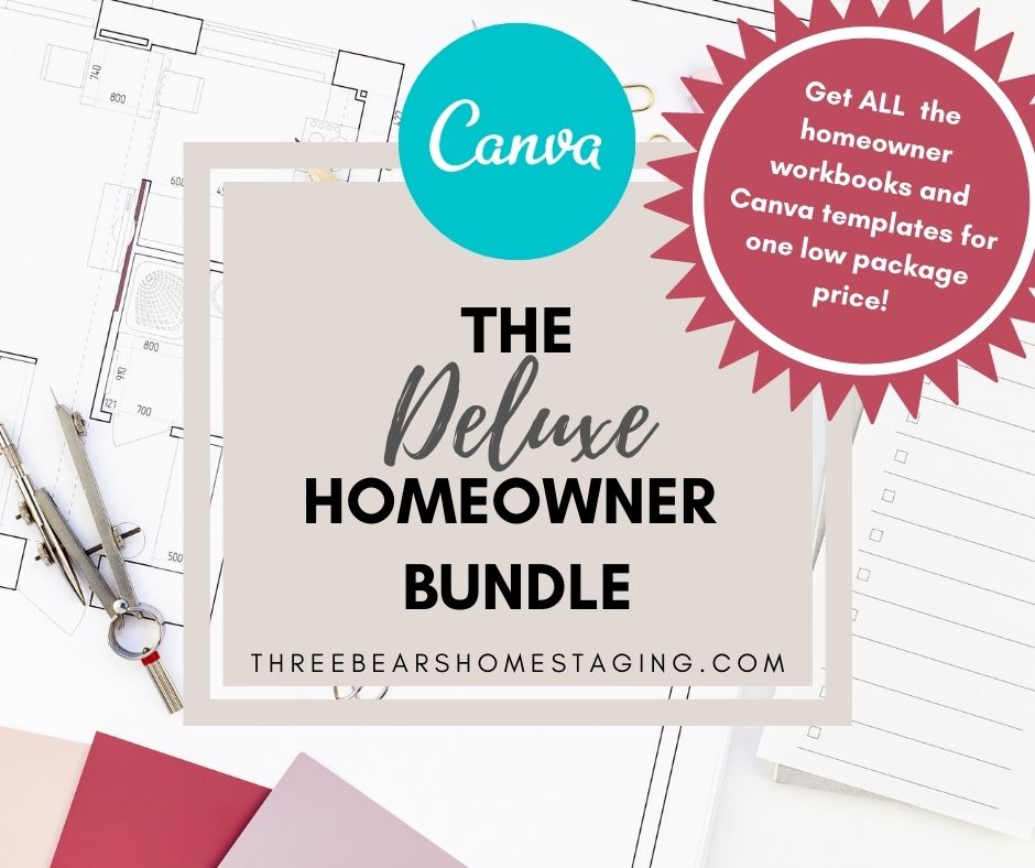 Deluxe Homeowner Bundle | Three Bears Home Staging®
