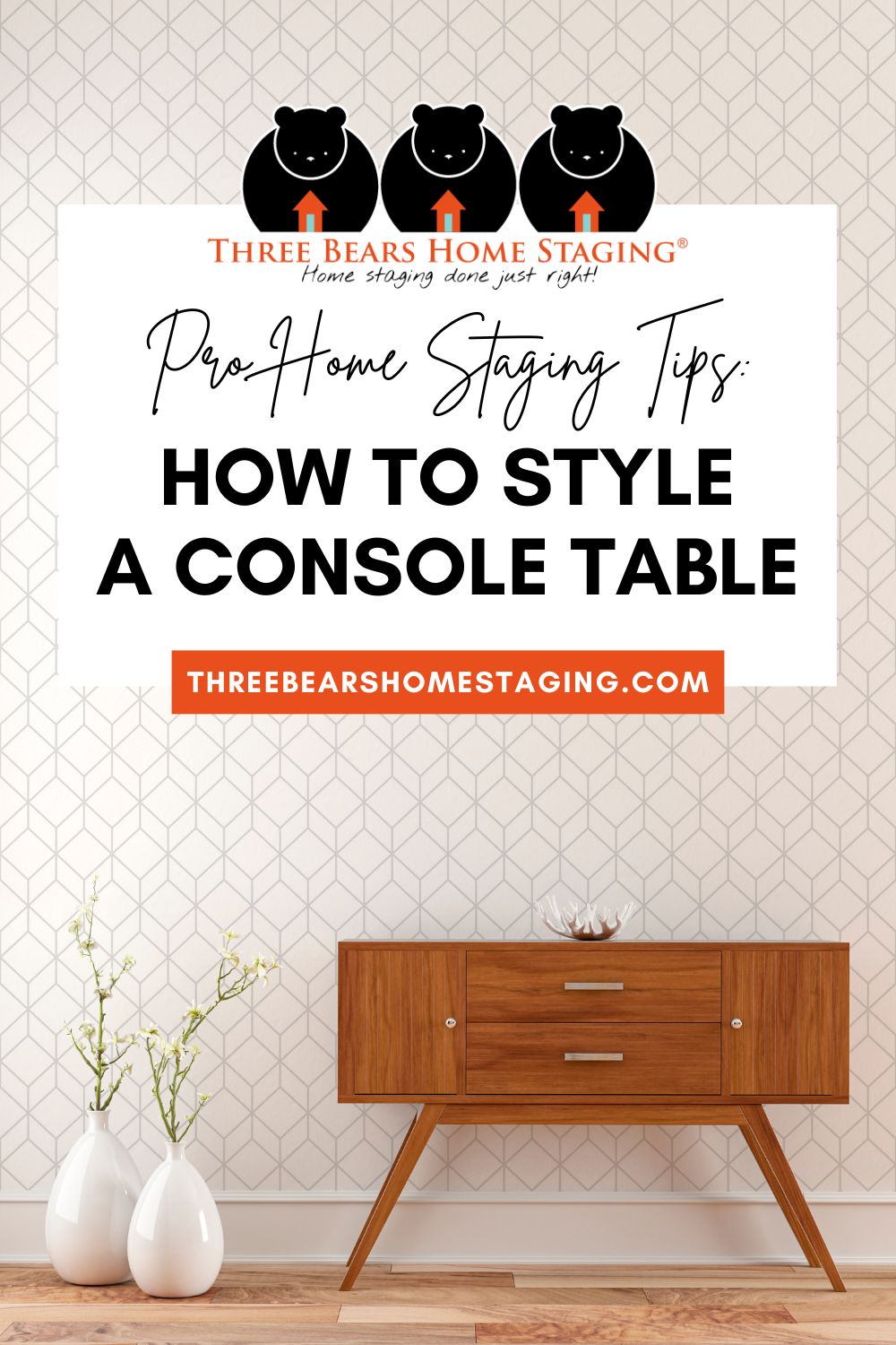 4 Pro Home Staging Tips on How to Style a Console Table