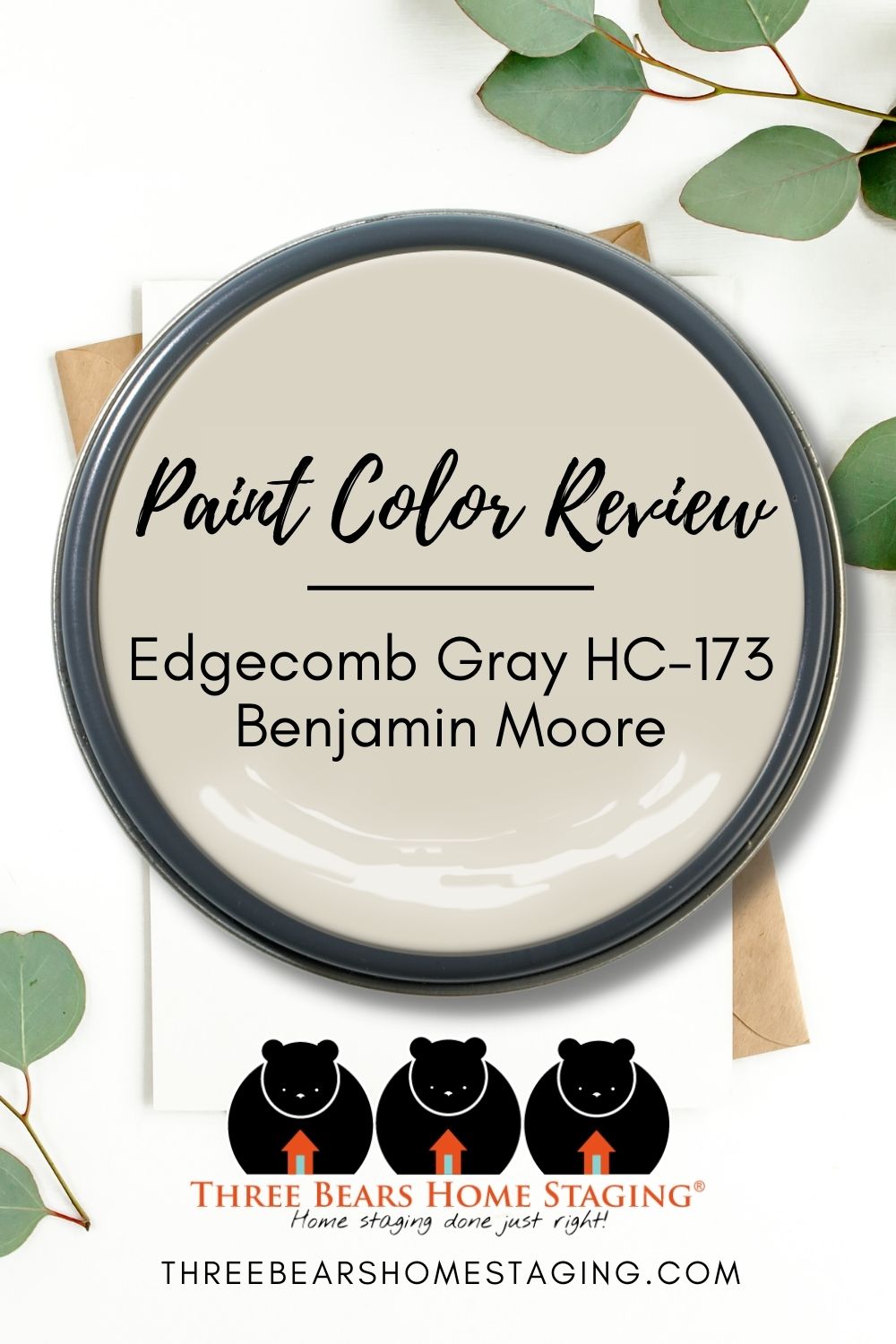 Paint Color Review Edgecomb Gray HC-173 | Three Bears Home Staging®
